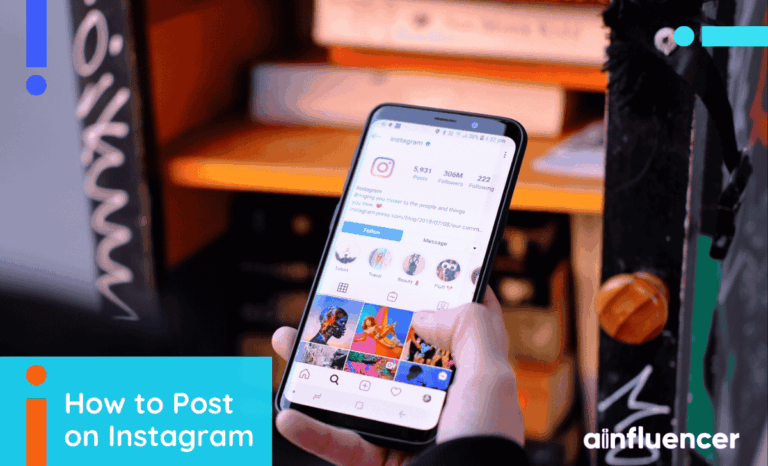 How to Post on Instagram: Full Guide + Top 8 Tips and Tricks
