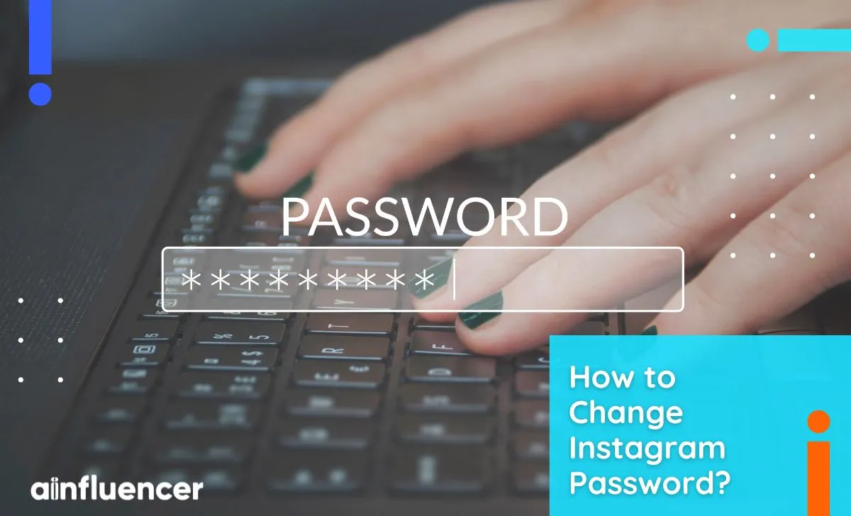 How to Change Instagram Password in 8 Easy Steps: Best Guide