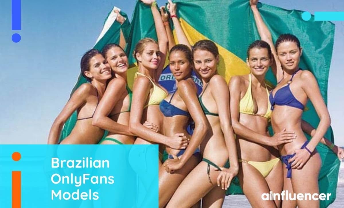 Top 10 Brazilian OnlyFans Models You Can’t Resist